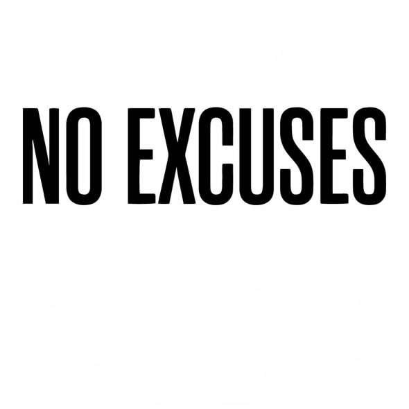 No Excuses Inspirational Wall Quotes - Admire Stickers